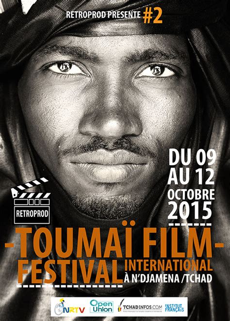 Tchad Le ToumaÏ Film Festival Commence Demain