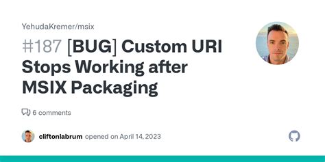 BUG Custom URI Stops Working After MSIX Packaging Issue YehudaKremer Msix GitHub
