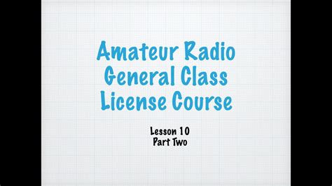 General Class License Lesson 10 Part 2 YouTube