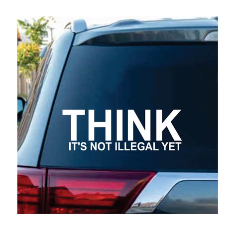 Think Window Decal Sticker Custom Made In The USA Fast Shipping