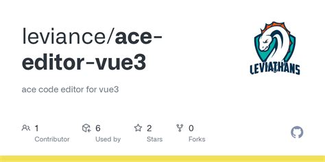 Github Levianceace Editor Vue3 Ace Code Editor For Vue3