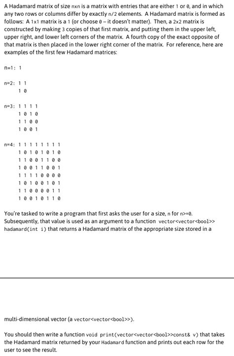 Solved In C A Hadamard Matrix Of Size Nxn Is A Matrix With Entries