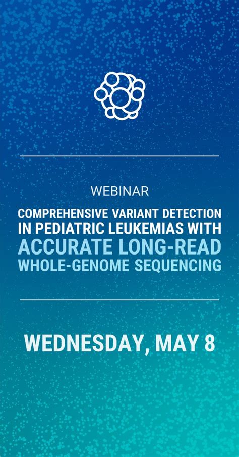 Pacbio On Linkedin Comprehensive Variant Detection In Pediatric Leukemia Research With