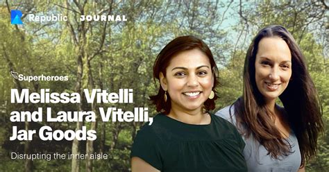 Melissa Vitelli Jar Goods — Republic