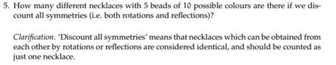 Solved How Many Different Necklaces With Beads Of Chegg