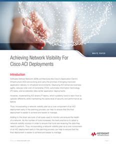 Achieving Network Visibility For Cisco ACI Deployments Keysight