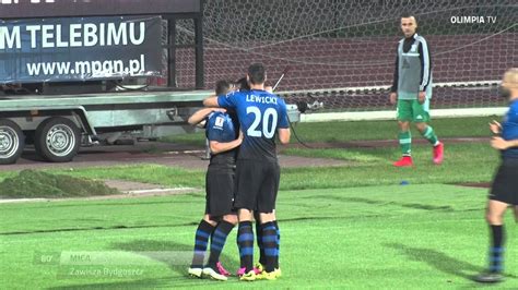 Bramki Z Meczu Olimpia Grudzi Dz Zawisza Bydgoszcz Youtube