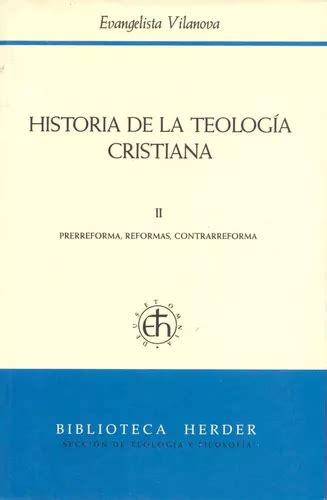 Historia De La Teología Cristiana Tomo 2 Evangelista Envío Gratis