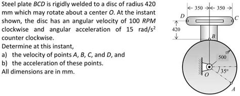 solved steel plate bcd is rigidly welded to a disc of radius 420 mm