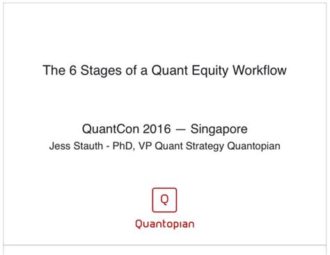 The 6 Stages Of A Quant Equity Workflow By Dr Jessica Stauth Vice
