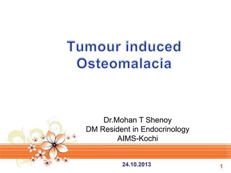 Tumour Induced Osteomalacia Ppt
