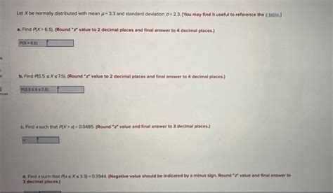 Solved Let X Be Normally Distributed With Mean 3 3 And