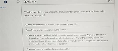 Solved Question 6toragewhich Answer Best Encapsulates The