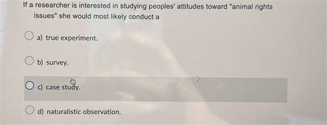 Solved If a researcher is interested in studying peoples' | Chegg.com