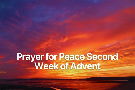 Embrace Peace Advent Prayer For The Second Week Of Hope And Healing