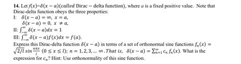 Solved Let Fxδx A Called Dirac ﻿delta Function