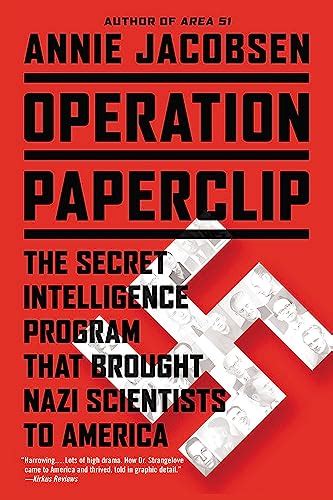 Operation Paperclip Summary Of Key Ideas And Review Annie Jacobsen