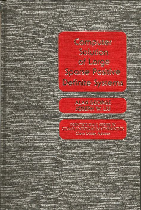 Buy Computer Solutions Of Large Sparse Positive Definite Systems Book