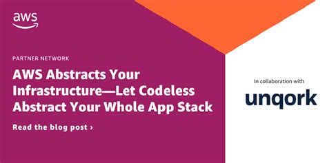 Aws Abstracts Your Infrastructure—let Codeless Abstract Your Whole App Stack Aws Partner