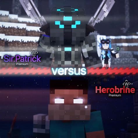 Sirpatrick Vs Herobrine Minecraft Rainimator Rainimatoredit Foryou
