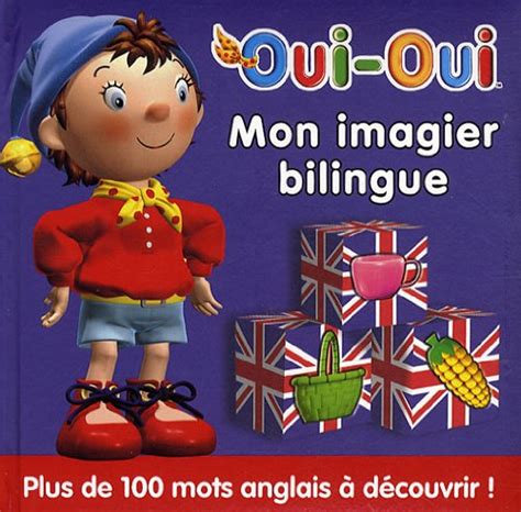 Oui Oui Mon Imagier Bilingue Oui Oui My English Word Book De