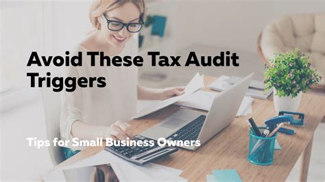 8 Tax Audit Triggers Small Business Owners Must Avoid