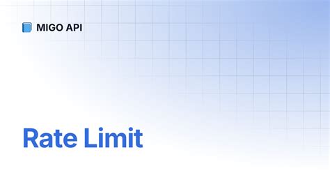 Rate Limit Migo Api