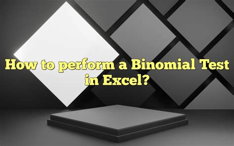 How To Perform A Binomial Test In Excel