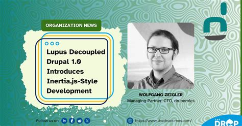 Lupus Decoupled Drupal 10 Introduces Inertiajs Style Development