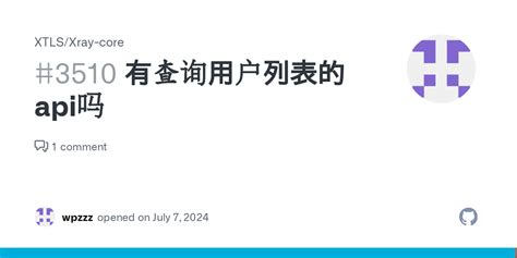 有查询用户列表的api吗 · Issue 3510 · Xtlsxray Core · Github