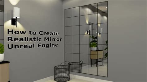 How To Make A Mirror In Unreal Engine 4 At Alma Weathersby Blog