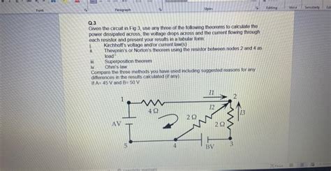 Solved Q Given The Circuit In Fig Use Any Three Of The Chegg