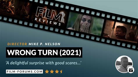 Wrong Turn 2021 Film Review Film Forums