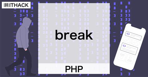 【php】break文 反復処理・条件分岐処理の強制終了（forforeachwhiledo Whileswitch） Ithack