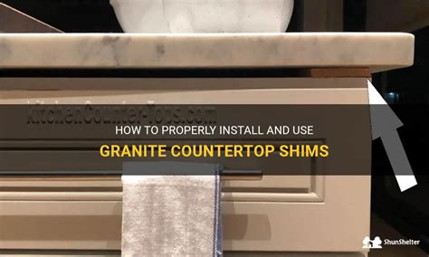 how to properly install and use granite countertop shims shunshelter