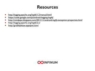 Infinum Android Talks 14 Log4j PPT