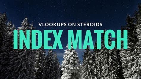 INDEX MATCH VLOOKUP On Steroids I Will Teach You Excel