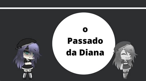 O Passado Da Diana 1 Gl Canal Uni Tuber Games Youtube