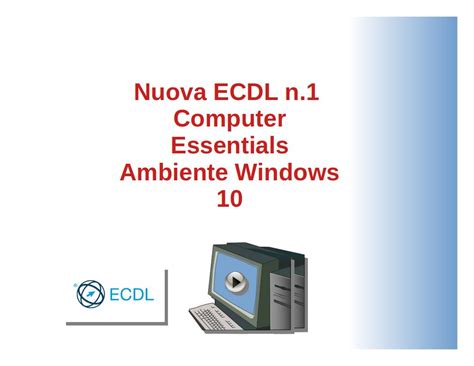 nuova ecdl modulo computer essentials n 1 blog di informatica del