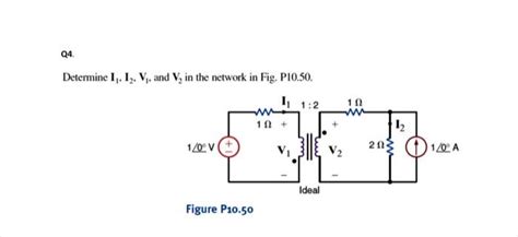 solved determine i1 i2 v1 and v2 in the network in fig