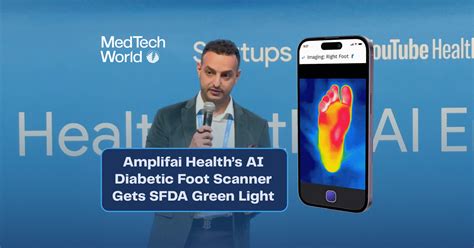 Amplifai Health S Ai Diabetic Foot Scanner Approved By Sfda