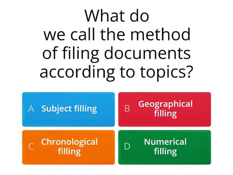 Filing Identify Methods Of Filing Quiz