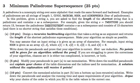 Solved 3 Minimum Palindrome Supersequence 25 Pts A
