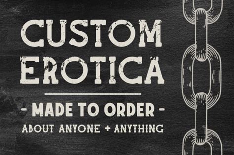 Write Custom Erotica Spiced Just The Way You Like It By Emily4you Fiverr
