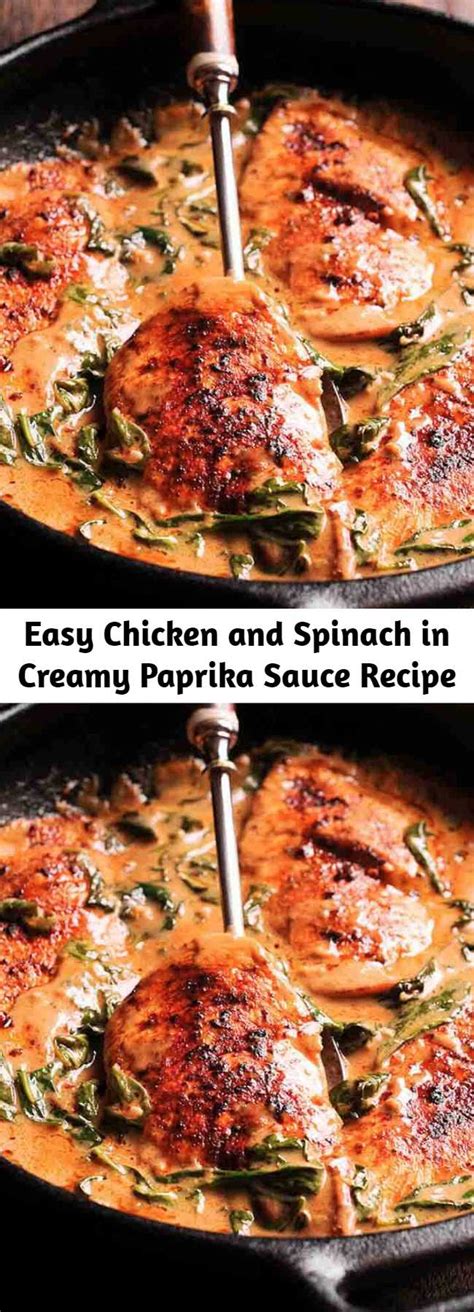 Easy Chicken And Spinach In Creamy Paprika Sauce Recipe Mom Secret