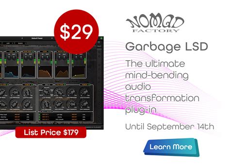 Nomad Factorys Garbage Lsd Is On Promo Dontcrac K News