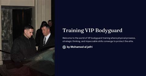 Training Vip Bodyguard