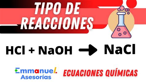 Reacciones Químicas Hallar Los Reactivos Y Productos Ecuación Química