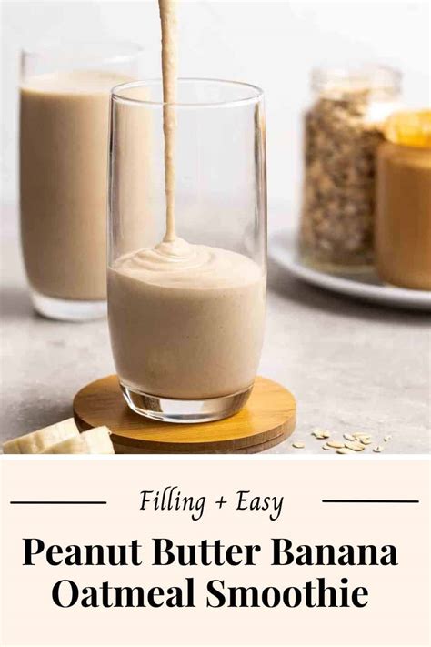 Peanut Butter Banana Oatmeal Smoothie My Plantiful Cooking