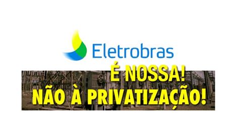 Privatização da Eletrobras avança e presidente anuncia novo plano de demissão FNU